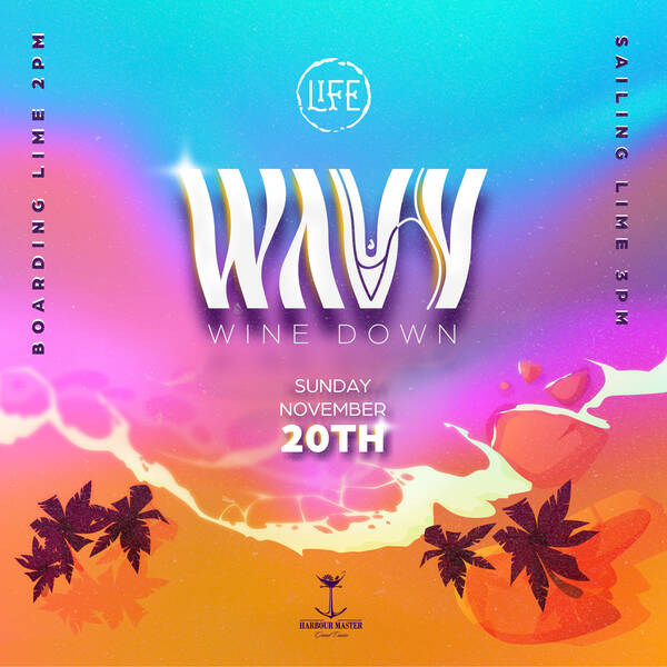 Island E-Tickets • WAVY WINE DOWN (Committee)